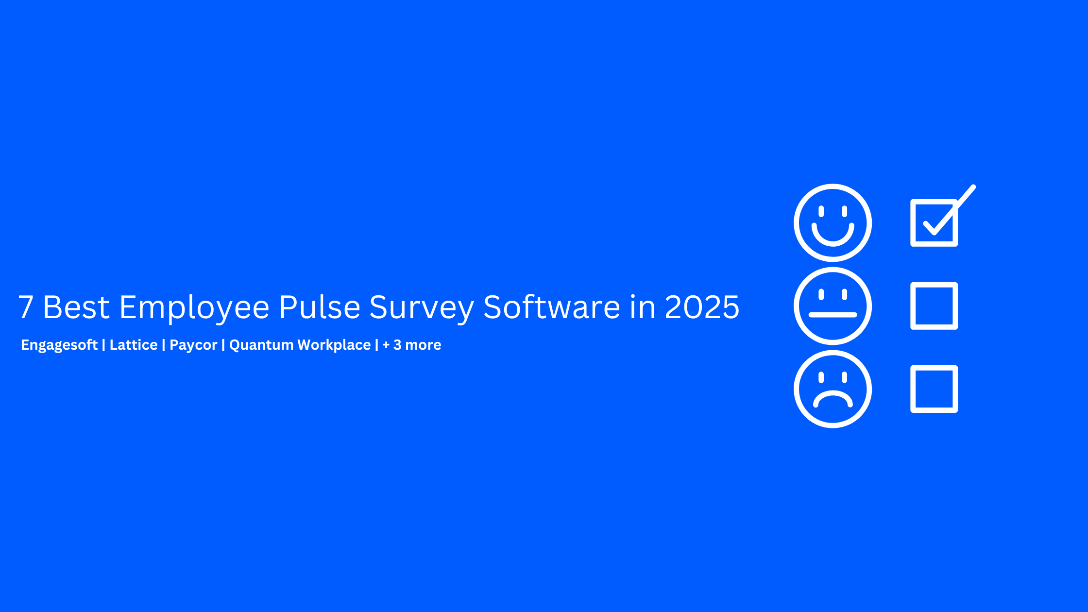 7 Best Employee Pulse Survey Software + Free Options